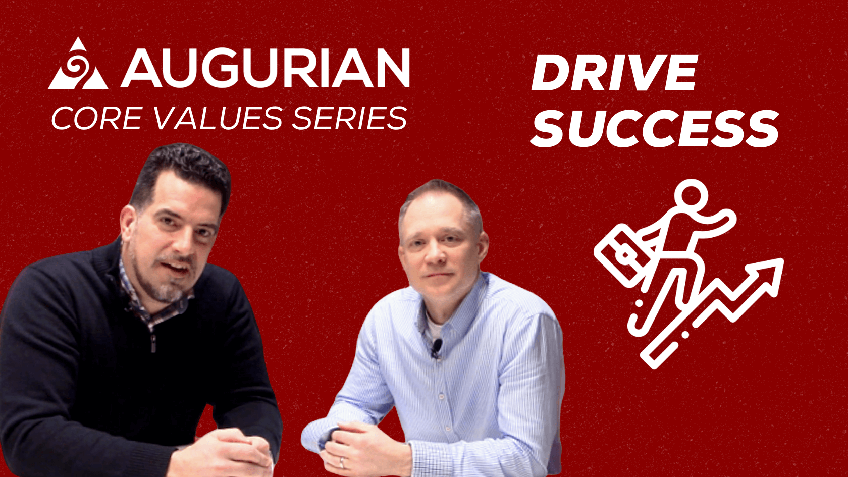 Drive Success | Core Values Series - Augurian