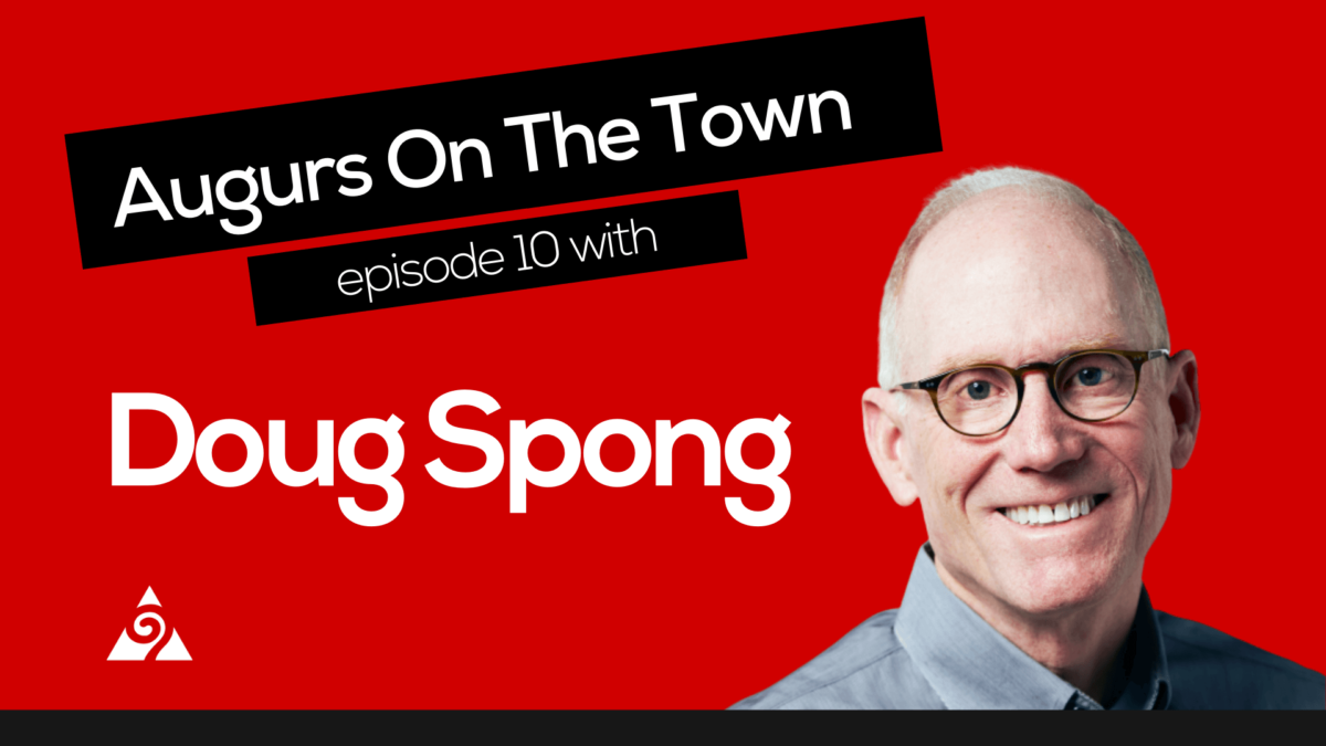 Augurs on the Town Ep. 10 with Doug Spong - Augurian