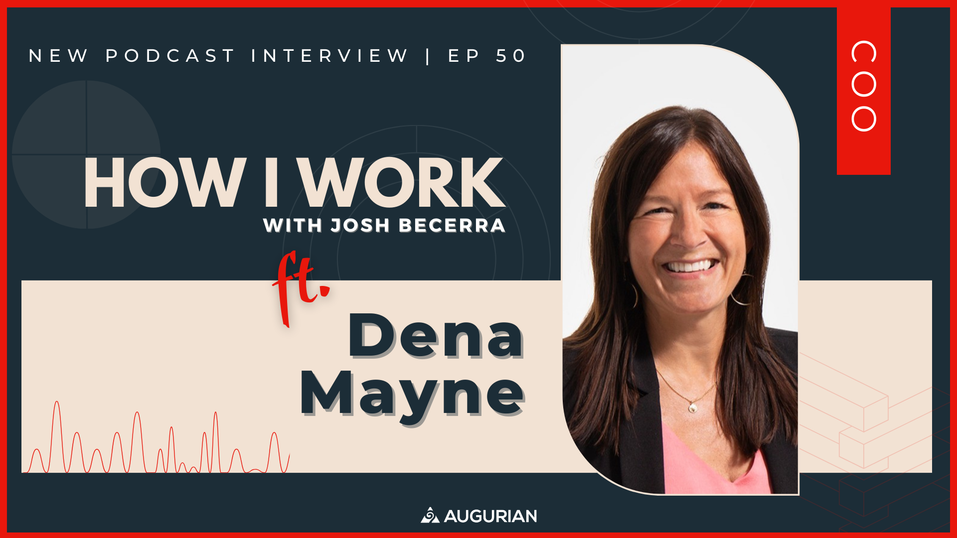 Dena Mayne's Journey from 3M to Keystone: 'How I Work' EP49 - Augurian